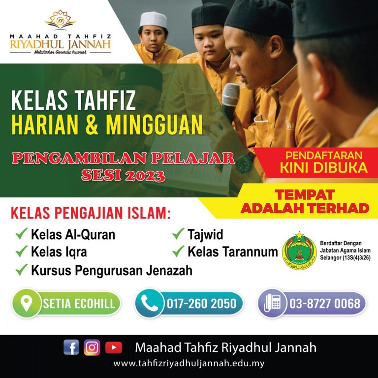 Pengambilan Pelajar Baru Maahad Tahfiz Riyadhul Jannah Bagi Sesi 2023 ...